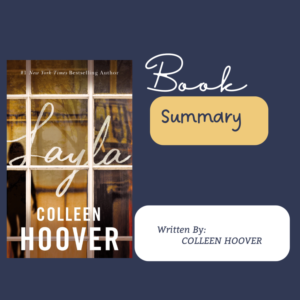 Layla Colleen Hoover Summary - The Book Summary